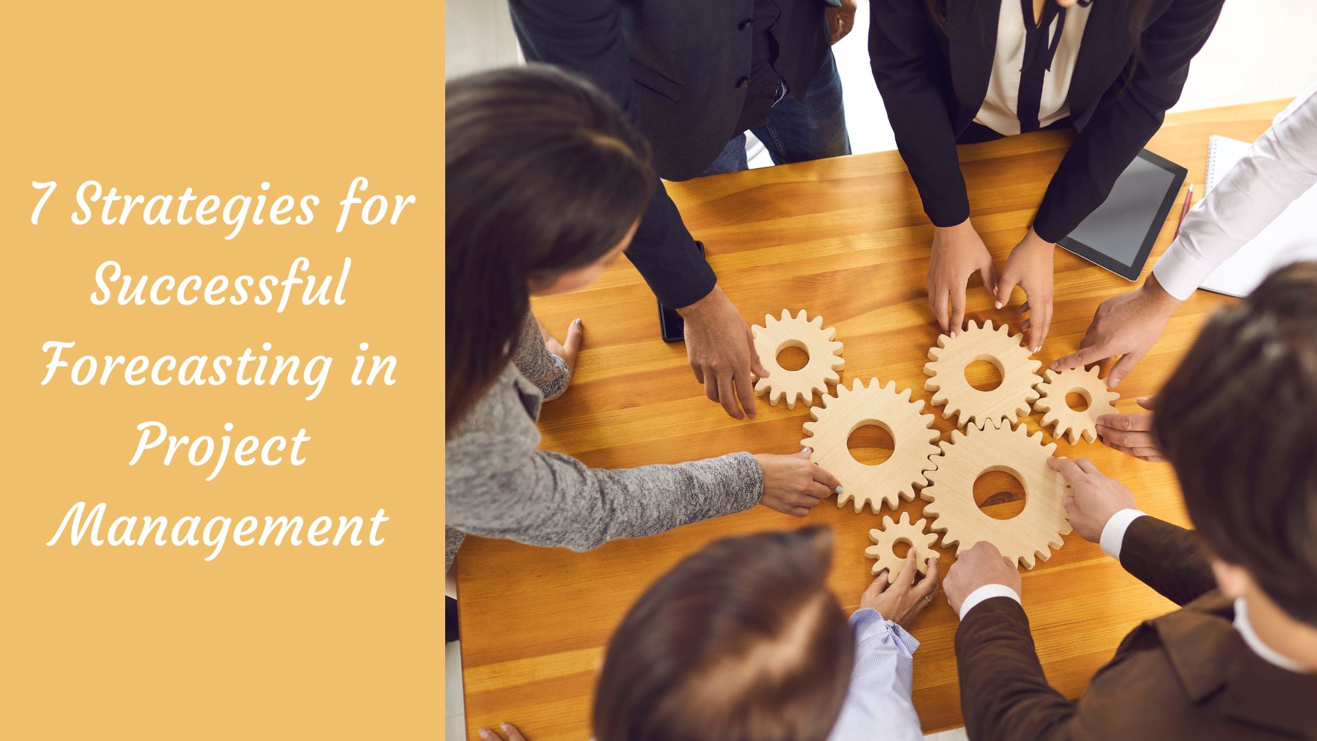7 Strategies For Successful Forecasting In Project Management